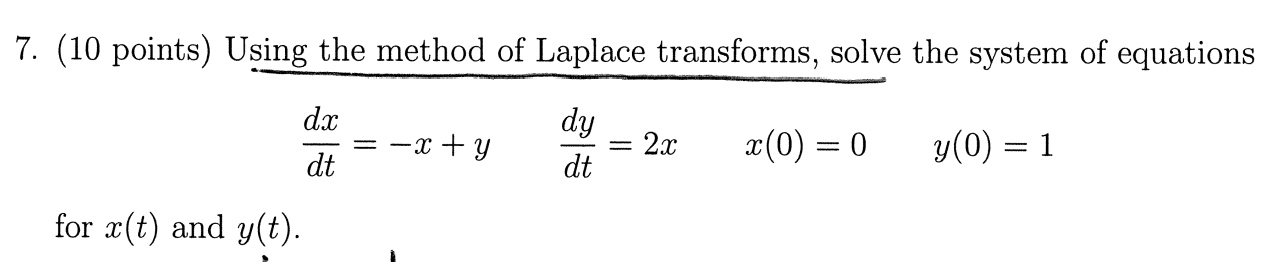 Solved 7. (10 points) Using the method of Laplace | Chegg.com