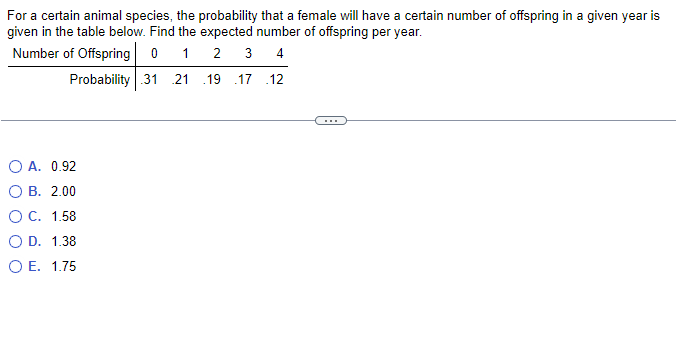 Solved For a certain animal species, the probability that a | Chegg.com