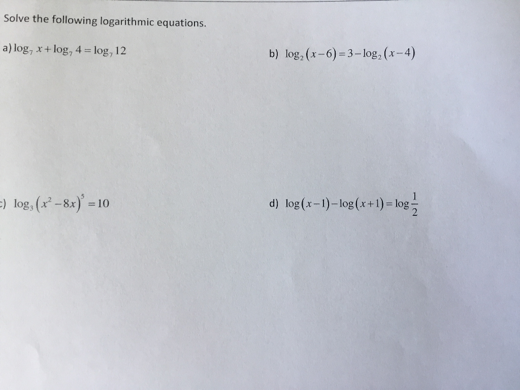 Solved Solve the following logarithmic equations. a) log, | Chegg.com
