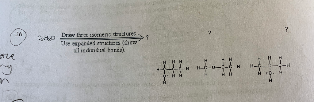 Solved ? 26. ? C3H80 ? Draw three isomeric structures. Use | Chegg.com
