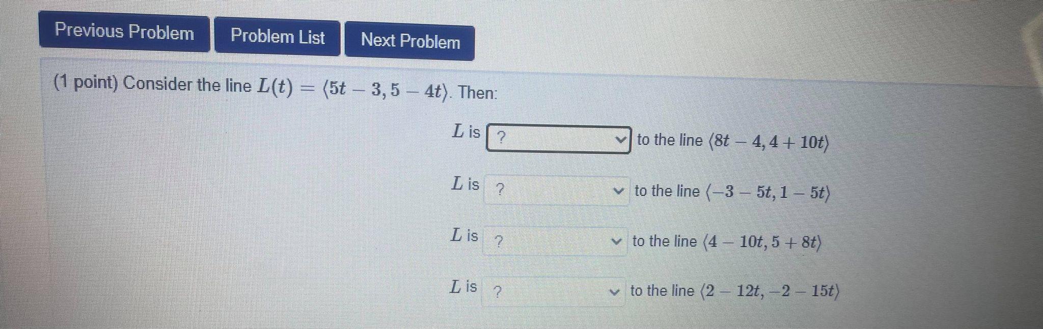 Solved Previous Problem Problem List Next Problem (1 point) | Chegg.com