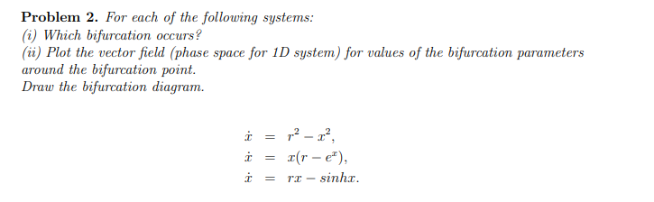 Solved Problem 2. ﻿For each of the following systems:(i) | Chegg.com