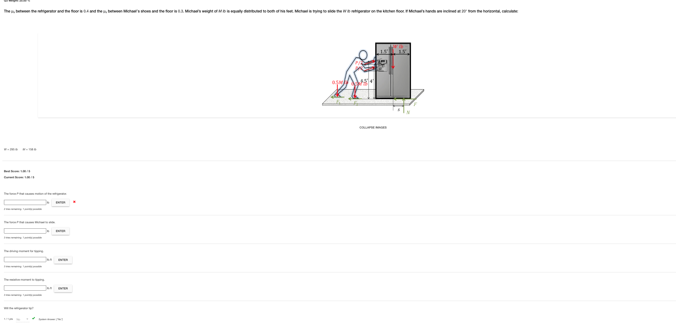 Solved coLLAPSE IMAGESW=295lb,M=158lbBest Score: | Chegg.com
