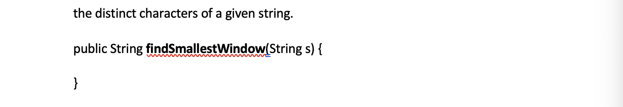 Solved 2. Given a string, find the smallest window length | Chegg.com