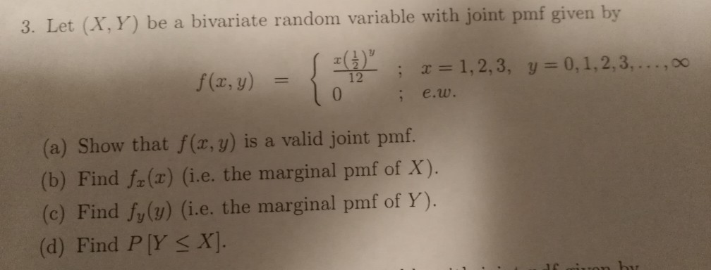 Solved 3. Let (X, Y) be a bivariate random variable with | Chegg.com