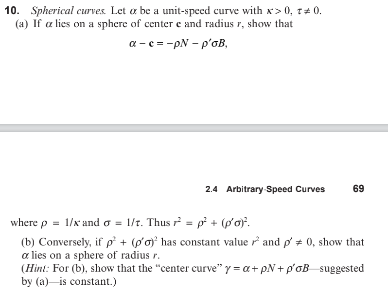 Solved 10. Spherical curves. Let a be a unit-speed curve | Chegg.com