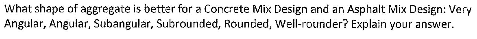 Solved What shape of aggregate is better for a Concrete Mix | Chegg.com