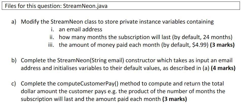 Solved Files for this question: Stream Neon.java a) Modify | Chegg.com