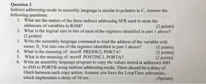 Solved Question 2 Indirect addressing mode in assembly | Chegg.com