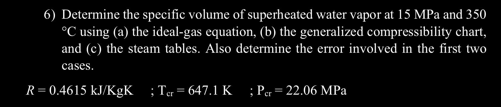 Solved 6) Determine the specific volume of superheated water | Chegg.com