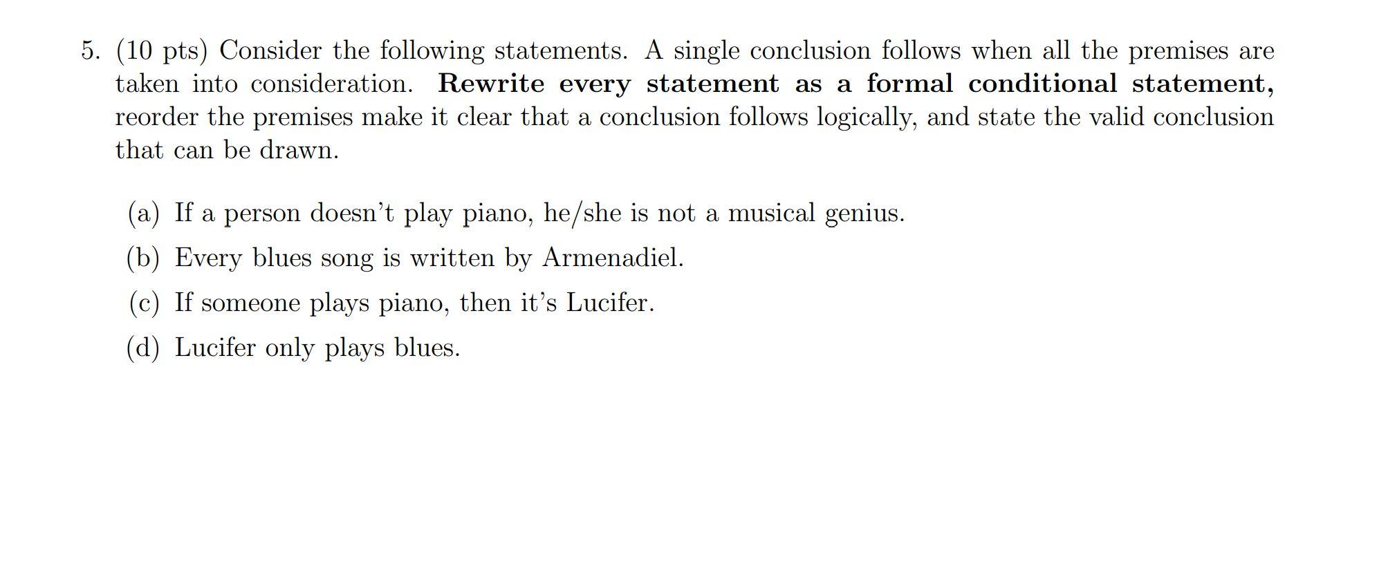 Solved 5. (10 pts) Consider the following statements. A | Chegg.com