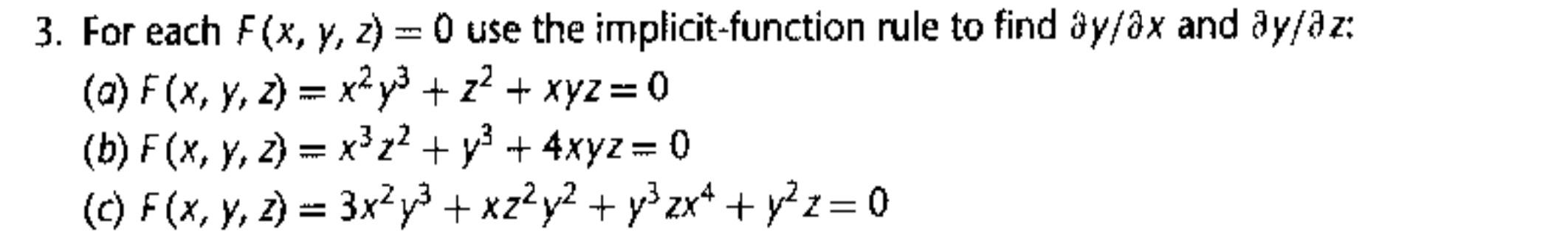 Solved 3. For each F(x,y,z)=0 use the implicit-function rule | Chegg.com