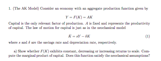 Solved 1. (The AK Model) Consider an economy with an | Chegg.com