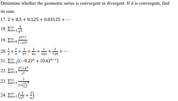 Solved Determine whether the geometric series is convergent | Chegg.com