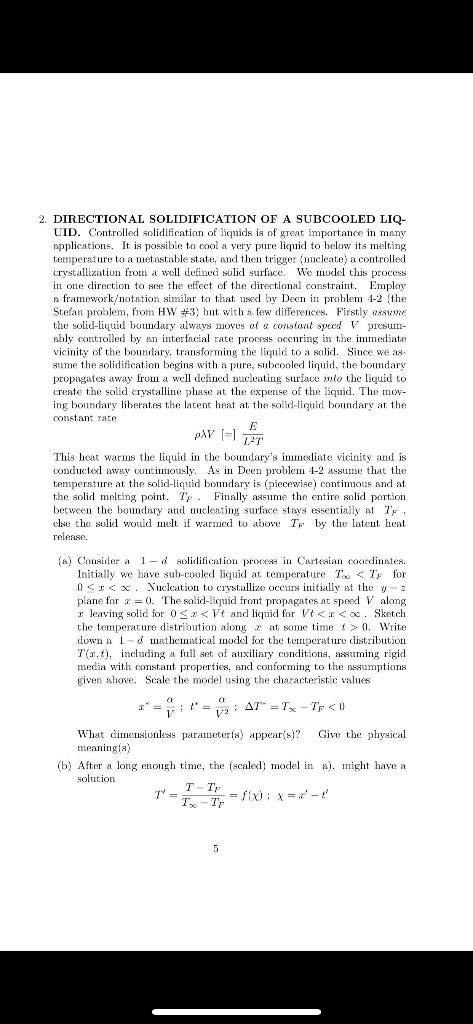 Solved 2. DIRECTIONAL SOLIDIFICATION OF A SUBCOOLED LIQUID. | Chegg.com