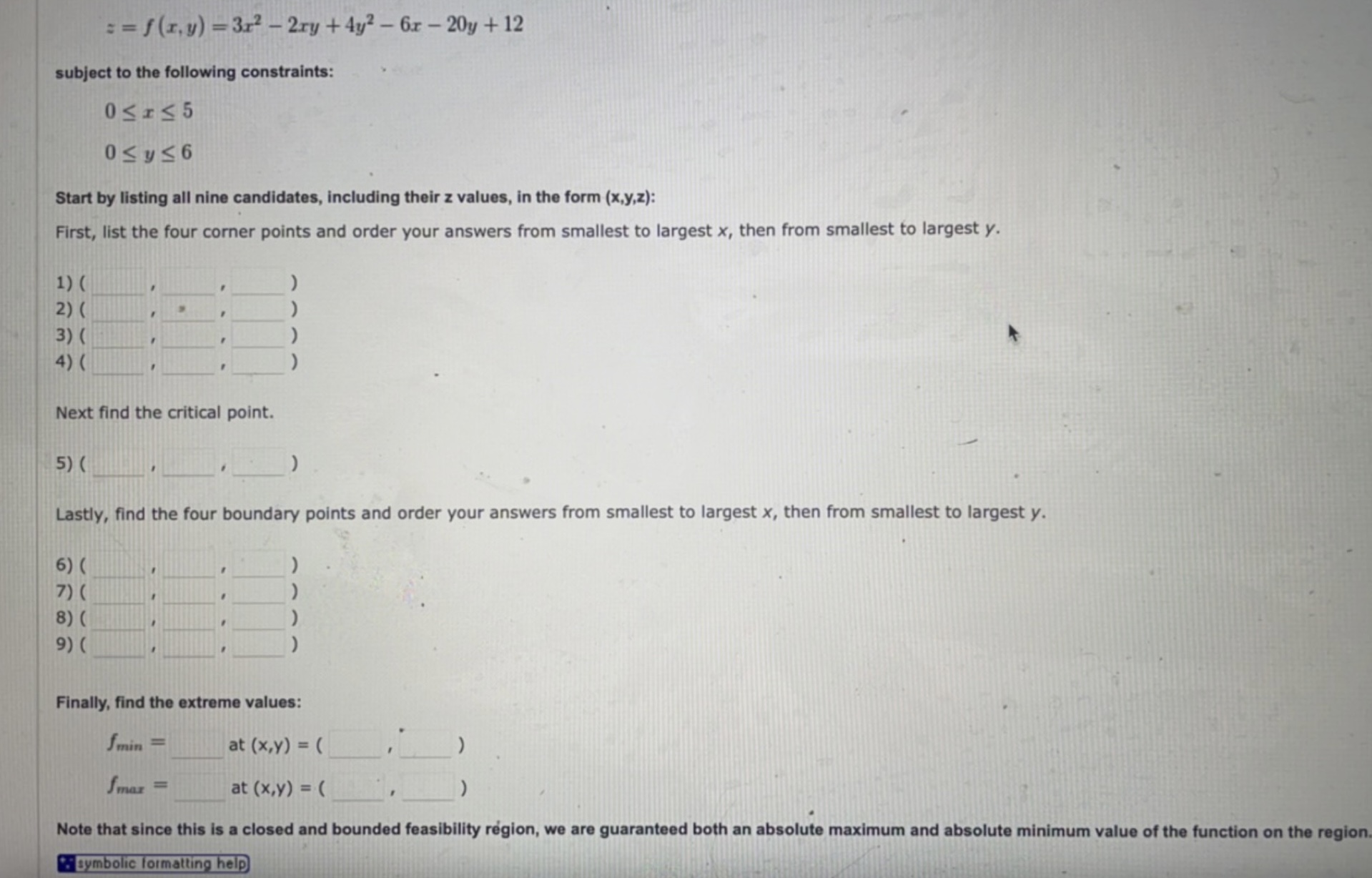 Solved z=f(x,y)=3x2−2xy+4y2−6x−20y+12 subject to the | Chegg.com