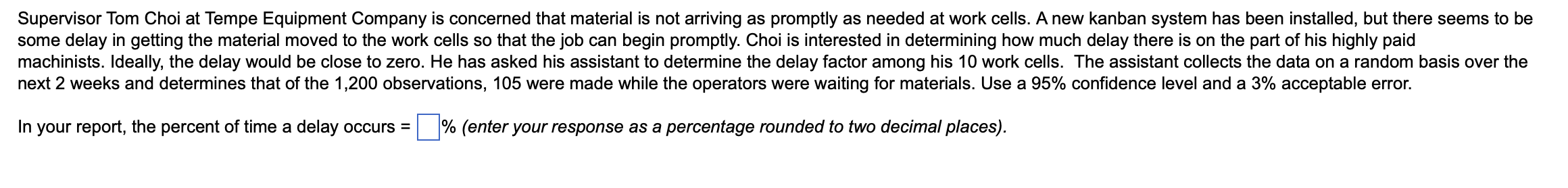 Solved Supervisor Tom Choi at Tempe Equipment Company is | Chegg.com