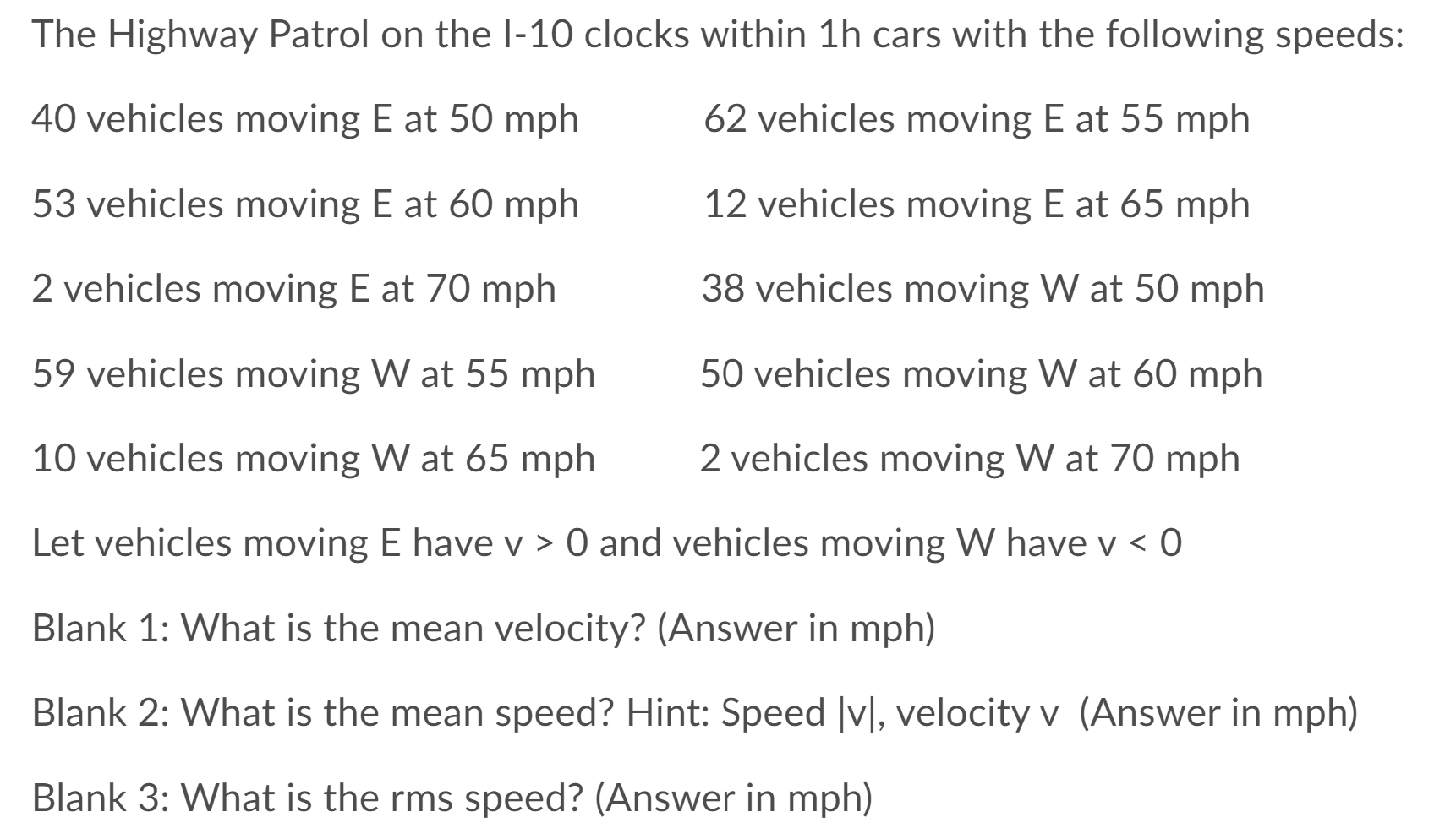 Solved The Highway Patrol on the 1-10 clocks within 1h cars | Chegg.com