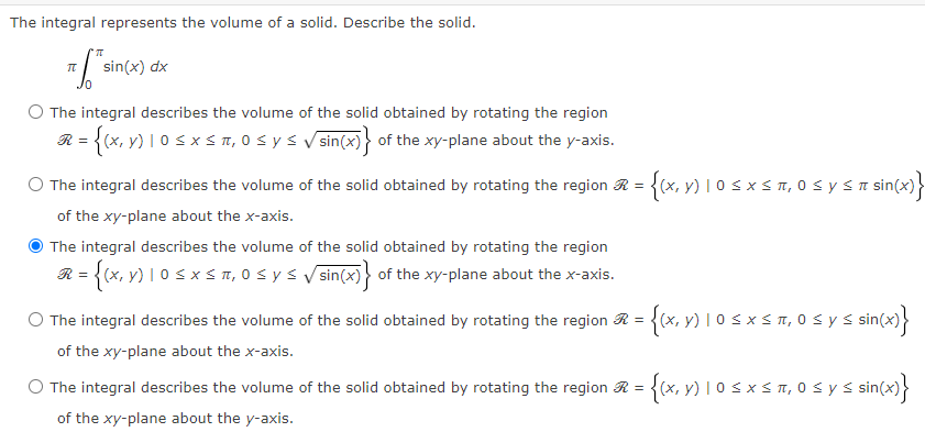 Solved The integral represents the volume of a solid. | Chegg.com