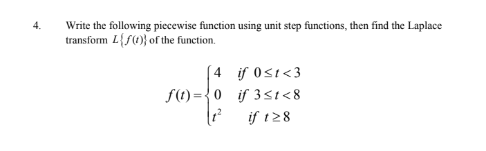 Solved 4. Write the following piecewise function using unit | Chegg.com