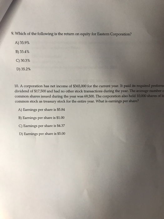 Solved 9. Which of the following is the return on equity for | Chegg.com