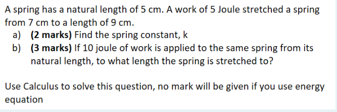 Solved A spring has a natural length of 5 cm. A work of 5 | Chegg.com