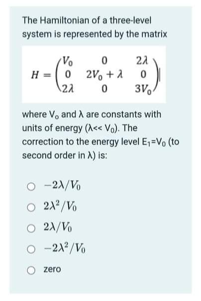 Solved The Hamiltonian of a three-level system is | Chegg.com