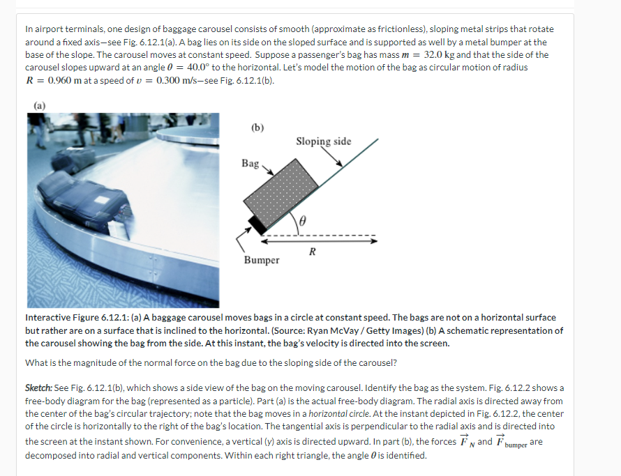 Solved In airport terminals, one design of baggage carousel | Chegg.com