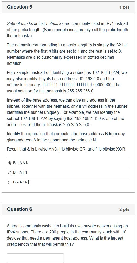 Solved Question 5 1 pts Subnet masks or just netmasks are | Chegg.com