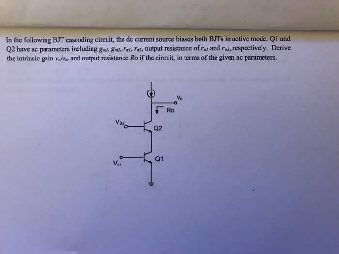 Solved In the following BJT cascoding circuit, the dc | Chegg.com