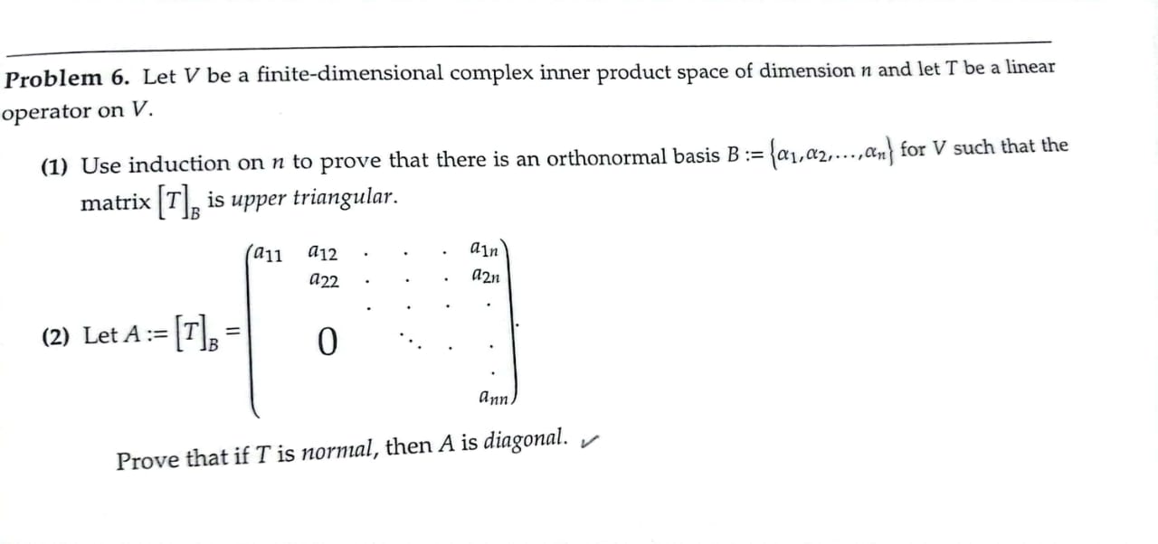 Solved Problem 6. ﻿Let V be ﻿a finite-dimensional complex | Chegg.com