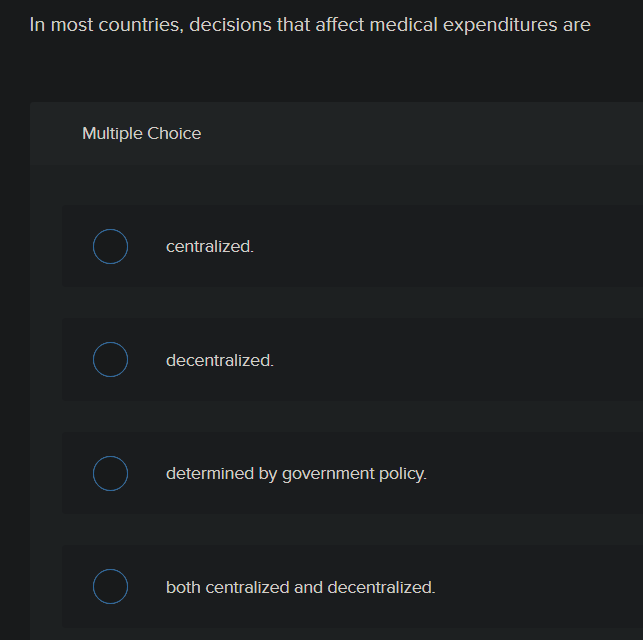 Solved In most countries, decisions that affect medical | Chegg.com