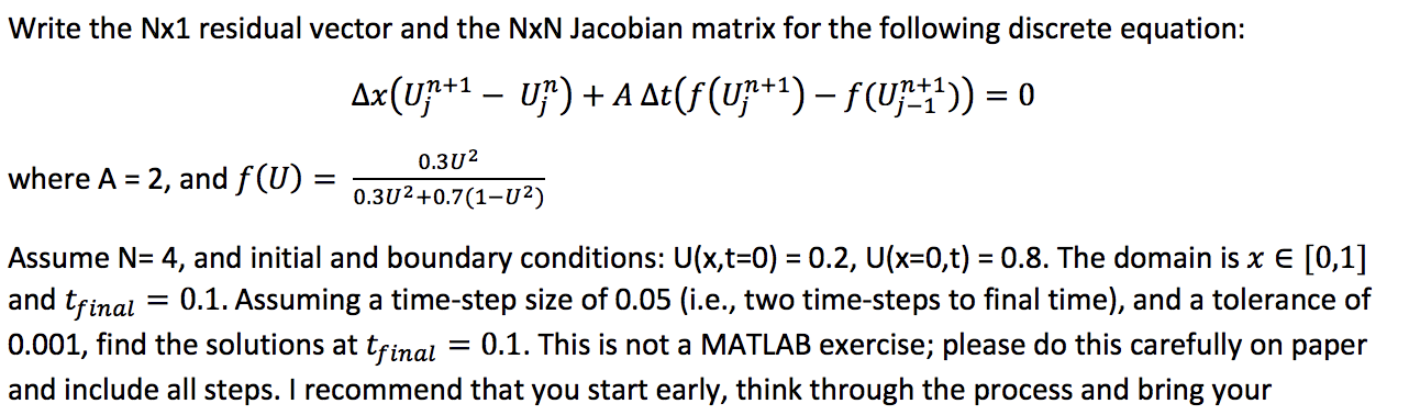Write the Nx1 residual vector and the NxN Jacobian | Chegg.com