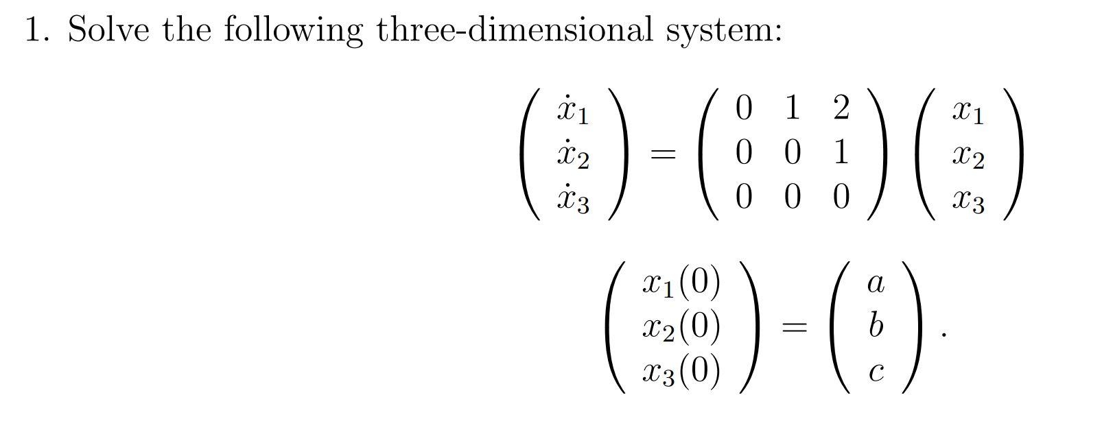 Solved 1. Solve the following three-dimensional system: 31 | Chegg.com