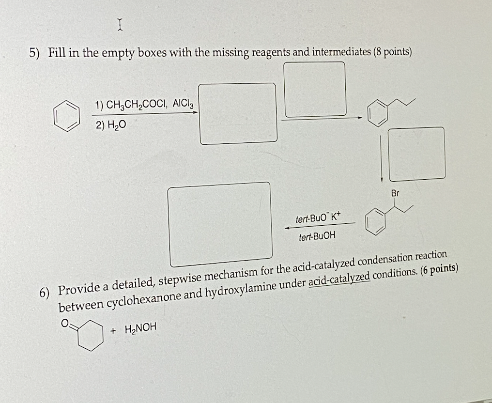 Solved 5) Fill in the empty boxes with the missing reagents | Chegg.com