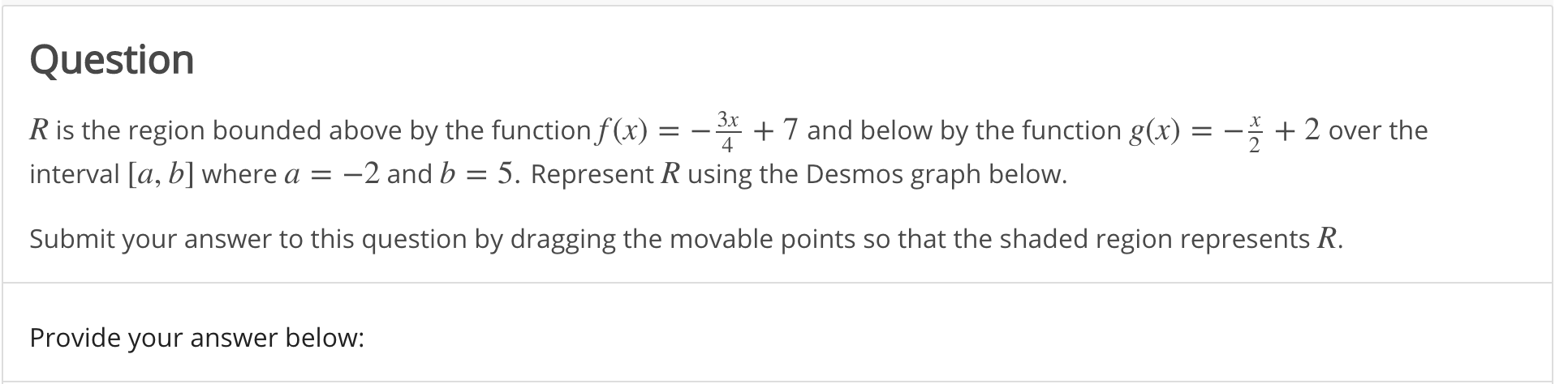 Solved R is the region bounded above by the function | Chegg.com