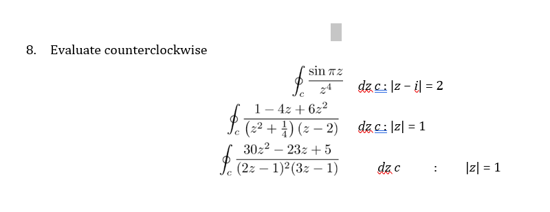 Solved 8. Evaluate counterclockwise | Chegg.com