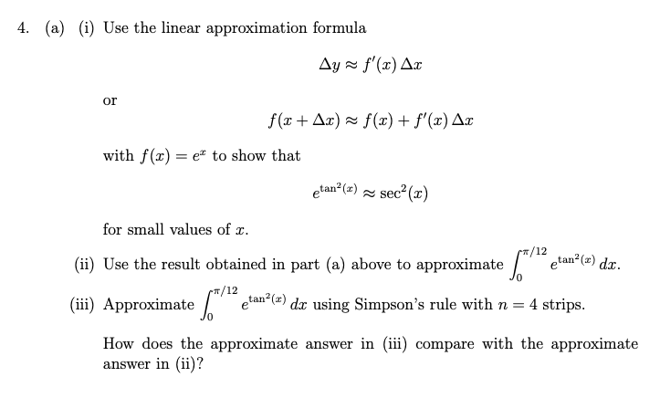 Solved (a) (i) Use the linear approximation formula | Chegg.com