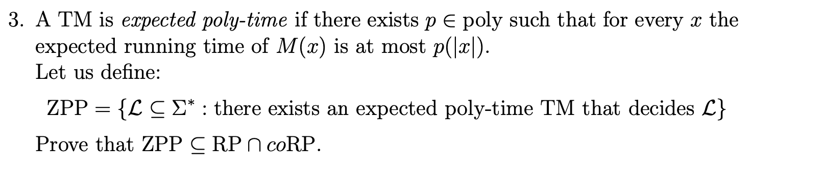 Solved 3. A TM is expected poly-time if there exists p E | Chegg.com