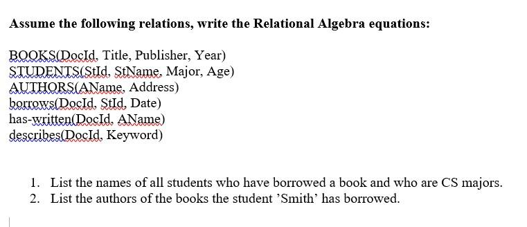 Solved Assume the following relations, write the Relational | Chegg.com