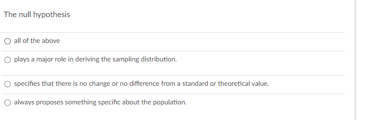 Solved The null hypothesis all of the above plays a major | Chegg.com