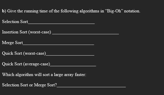 Solved 3. a) Trace the execution of Selection Sort on the | Chegg.com
