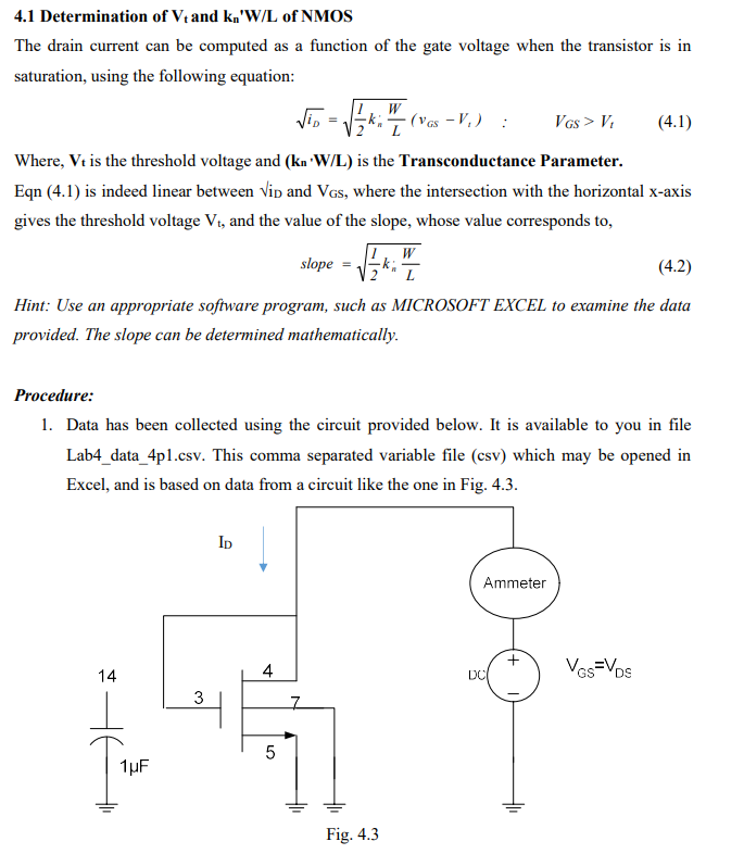 Solved 4.1 Determination of Vtand ko'W/L of NMOS The drain | Chegg.com