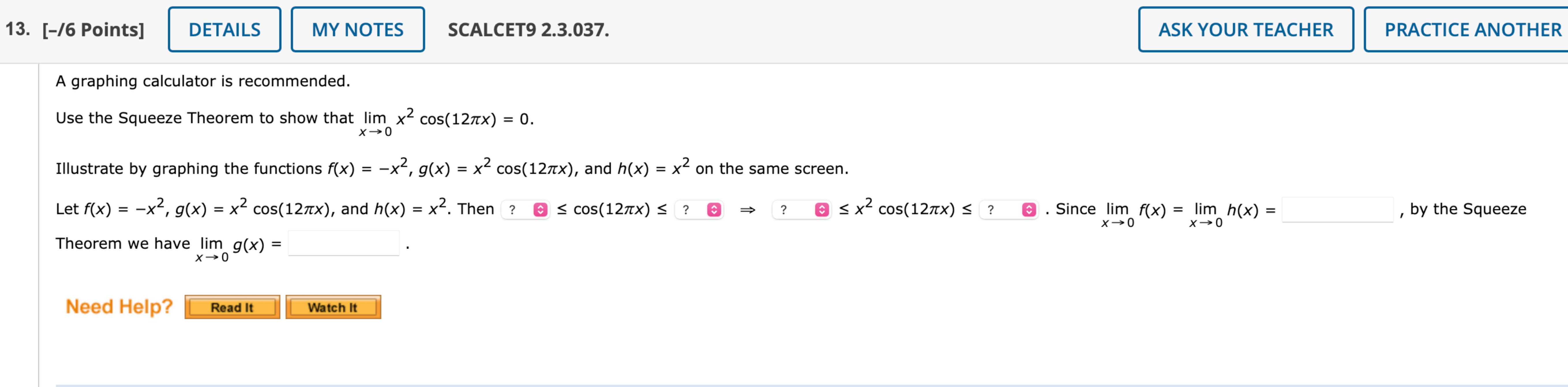 Solved A graphing calculator is recommended.Use the Squeeze | Chegg.com