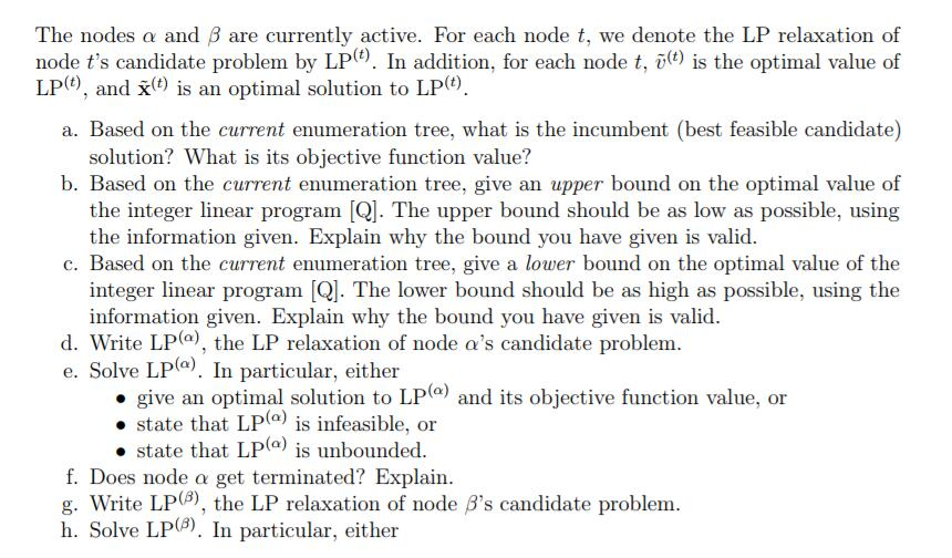 Consider the following minimization integer linear | Chegg.com