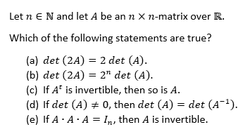 Solved Let n E N and let A be an n Xn-matrix over R. Which | Chegg.com