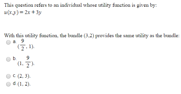 Solved This question refers to an individual whose utility | Chegg.com