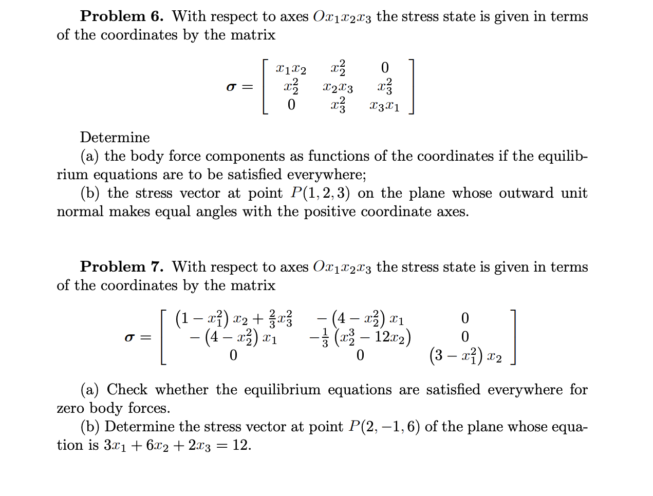 Solved For problem 6, determine (a) the body force | Chegg.com