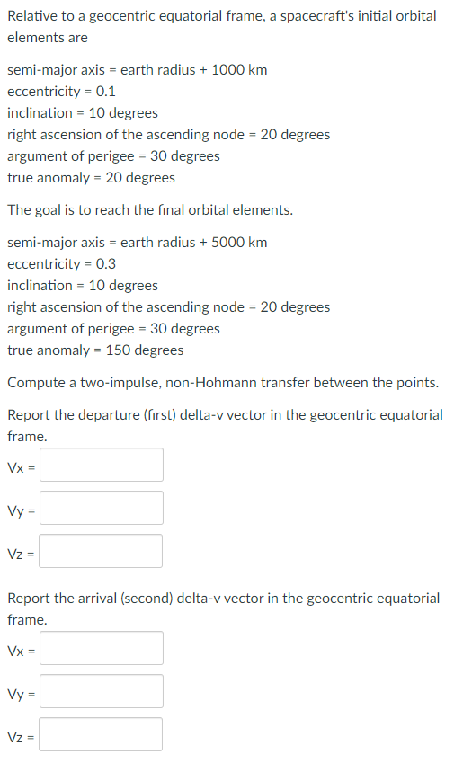 Solved Relative to a geocentric equatorial frame, a | Chegg.com