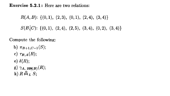 Solved Exercise 5.2.1: Here are two relations: R(A,B): | Chegg.com